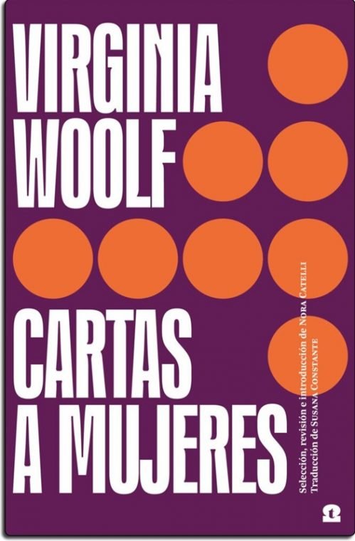 Las cartas de Virginia Woolf a las mujeres de su vida - Las Furias ...